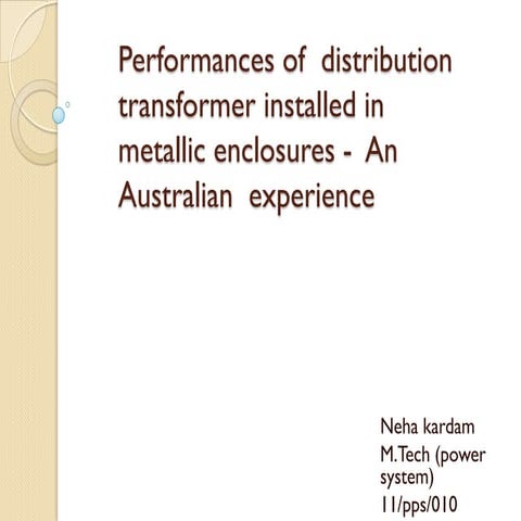 Performances of distribution transformer installed in metallic ...