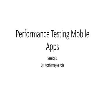 Mobile Performance Testing - Best Practices