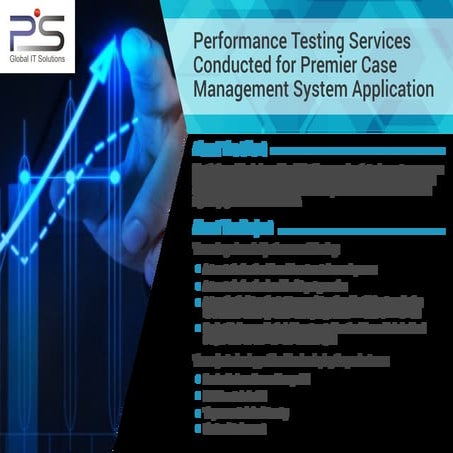 Performance Testing Services for Case Management Application | PPT