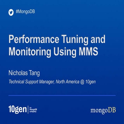 Mongodb Performance Tuning And Monitoring With Mms Ppt