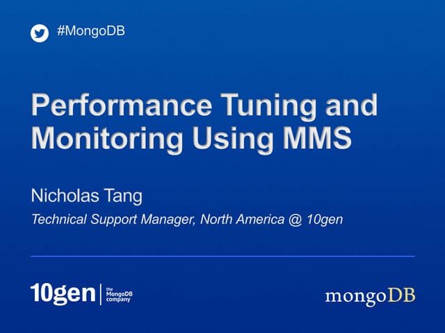 Mongodb Performance Tuning And Monitoring With Mms Ppt