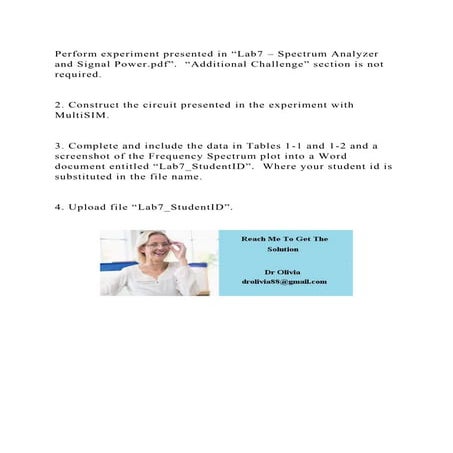 Perform experiment presented in Lab7 – Spectrum Analyzer and Signal.docx