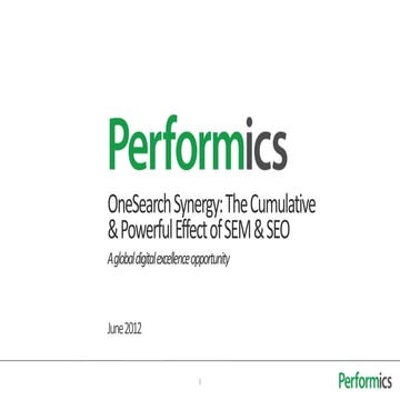 Performics OneSearch (Paid & Organic) Deck | PPTX