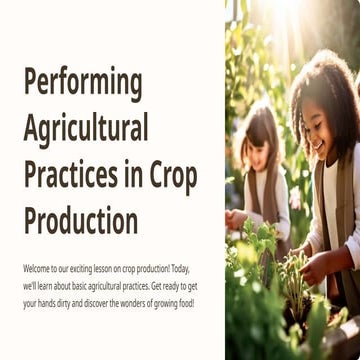Performing-Agricultural-Practices-in-Crop-Production.pptx