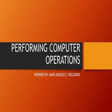 PERFORMING COMPUTER OPERATIONS.pptx