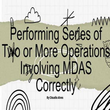 Performing Series of Two or More Operations Involving MDAS Correctly.pptx