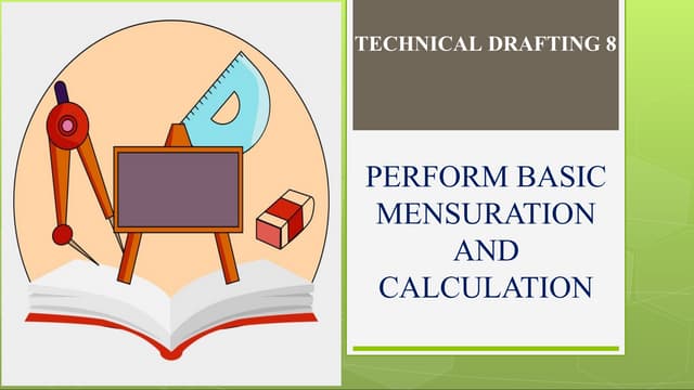 TLE 8 - TECHNICAL DRAFTING (PERFORM BASIC MENSURATION AND CALCULATION ...