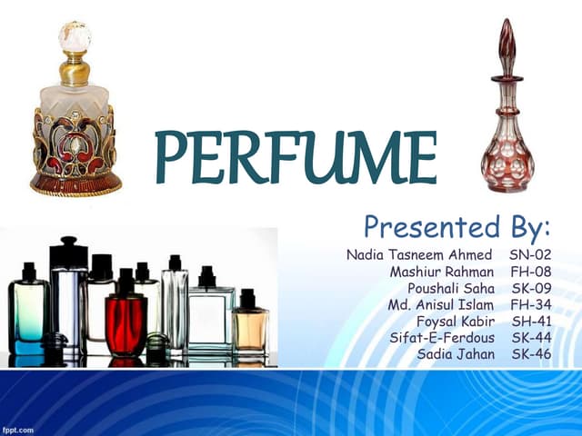 Perfumes ppt | PPTX