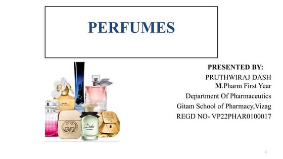 Perfumes: Types and their applications | PPTX