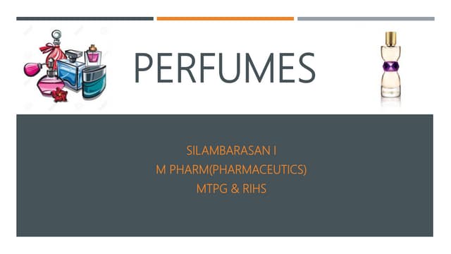 Perfumes, Classification of perfumes, Perfume ingredients listed as ...
