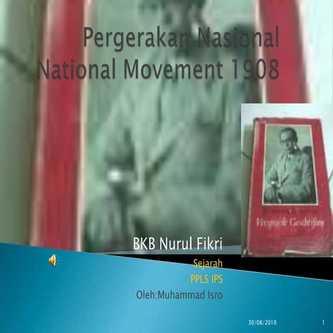 Pergerakan nasional national movement 1908 | PPTX