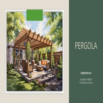 Pergola meaning, types, design and construction | PPTX