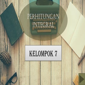 Perhitungan Integral matlab kelompok 7.pptx