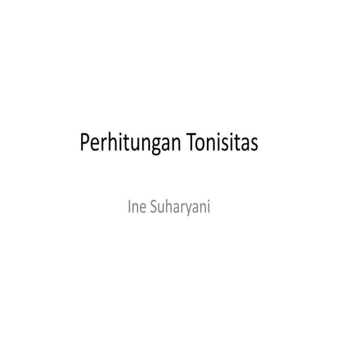 Perhitungan Sediaan Steril, Tonisitas, dan Osmolaritas.pptx