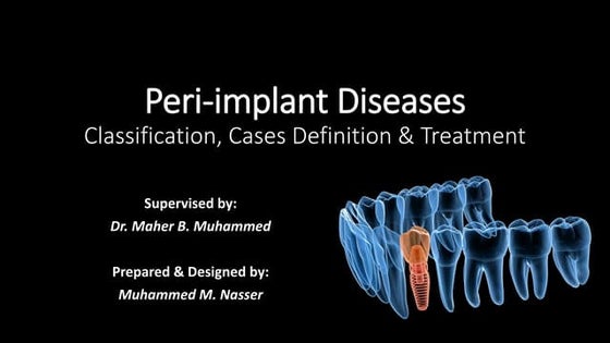 Peri-implant diseases and their treatment. | PPTX
