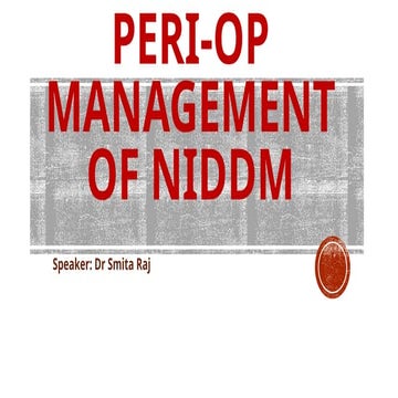Peri-operative management of NIDDM2.pptx