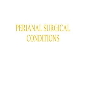 Perianal surgical conditions.pptx Taeniae coli spread out at ...