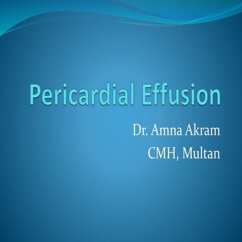 Pericardial effusion | PPT