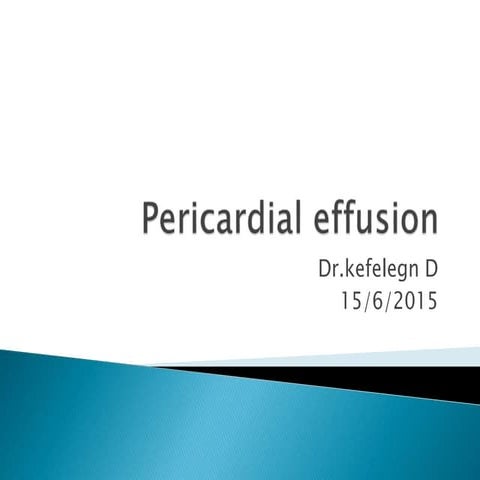 Pericardial effusion final | PPTX
