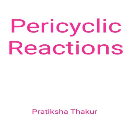 Pericyclic Reactions | PDF