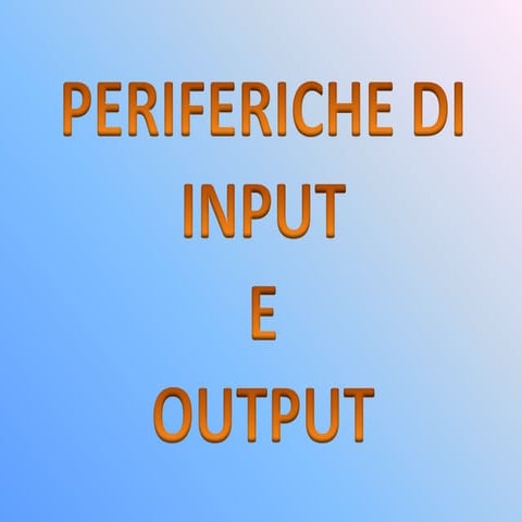 Periferiche | PPTX | Computer Peripherals | Computing