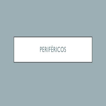 Presentacion perifericos | PPTX