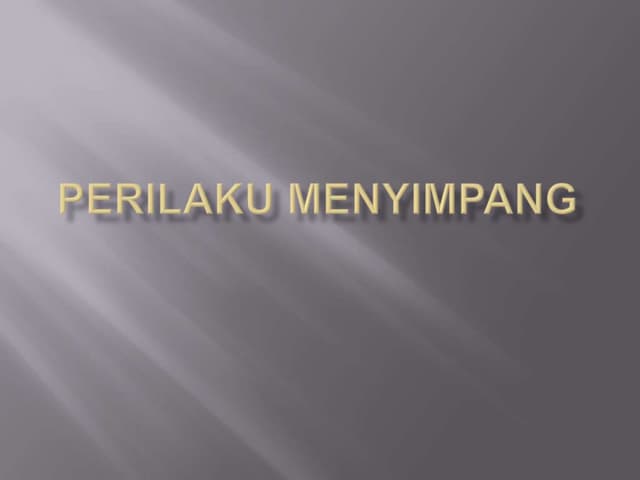 Perilaku menyimpang Kelas 10 | PPTX