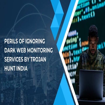 The Importance of Dark Web Monitoring for Cybersecurity | PDF