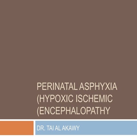 Perinatal asphyxia | PPT