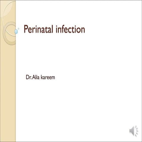 Perinatal infection tratment and complication | PPT