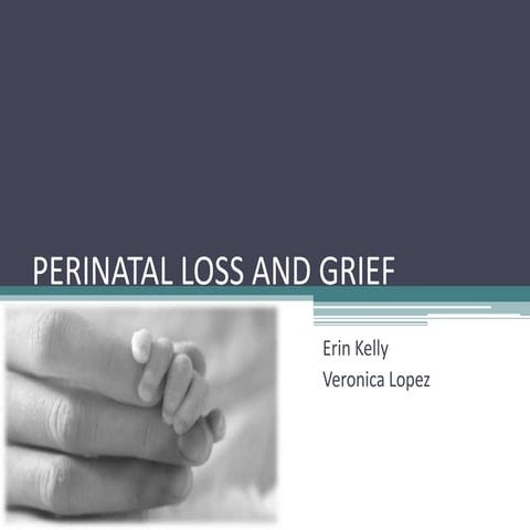 Perinatal Loss And Grief | PPTX