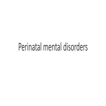 Perinatal mental disorders.. 4th years.pptx | Pregnancy | Reproductive ...