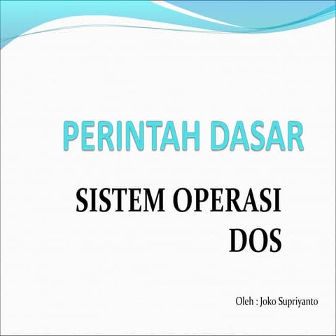 Perintah dasar dos | PPT