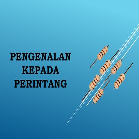 Pengenalan Kepada Perintang, Pemuat,Peraruh.pptx
