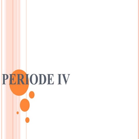 Periode iv | PPT