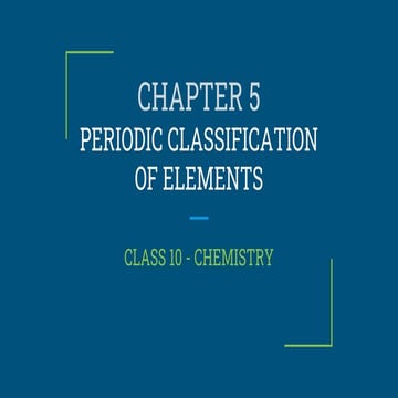 Periodic Classification Of Elements | PPTX