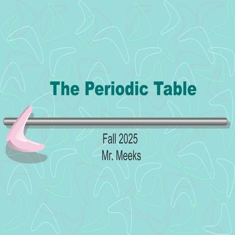 Periodic Table Intro Phys Sci_Chemistry.ppt