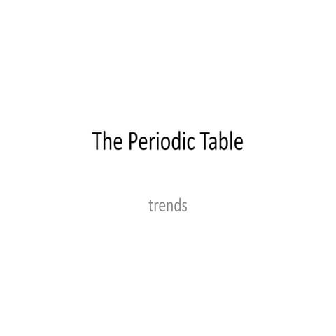 Trends in the periodic table | PPT