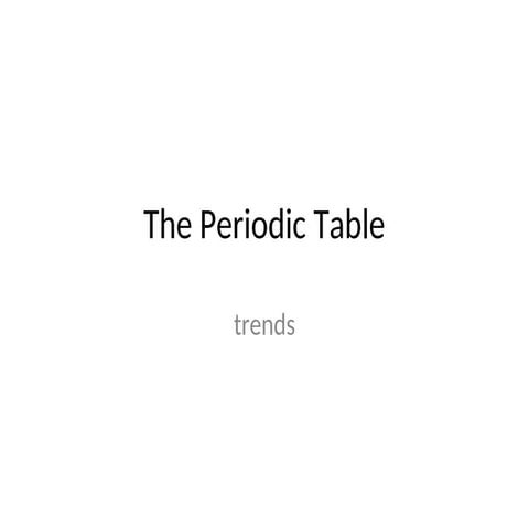 Trends in the periodic table | PPT