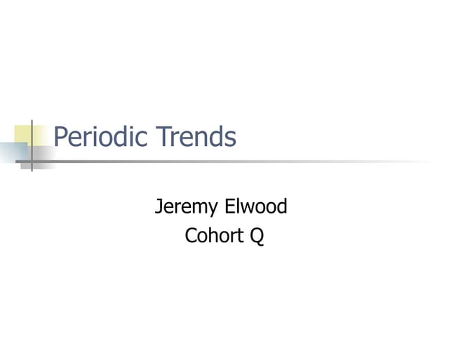 Trends in the periodic table | PPT