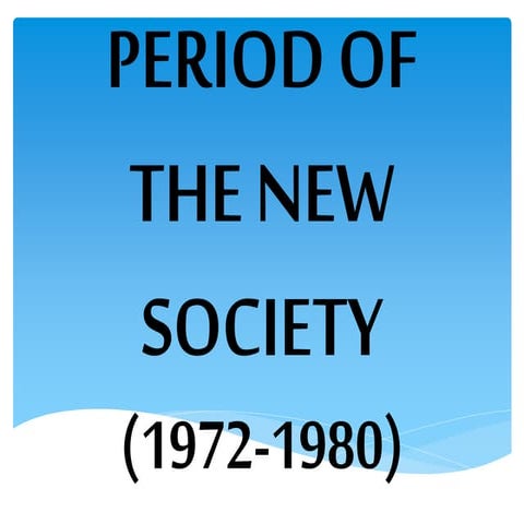 Period of the new society in Philippine literature | PPTX