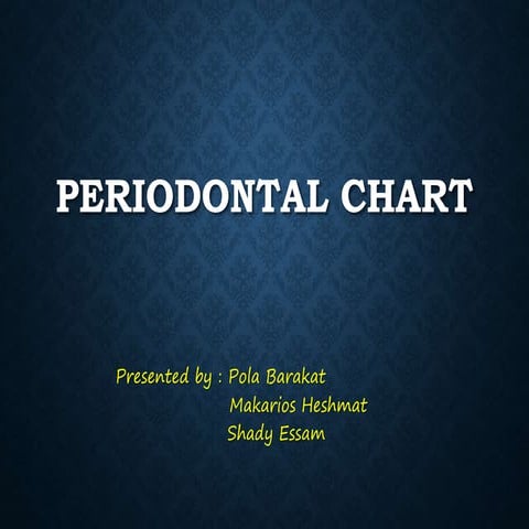 Periodontal chart | PPTX
