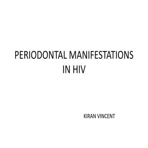 Periodontal manifestations in hiv | PPTX
