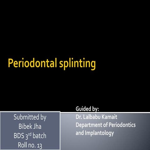 Periodontal splinting | PPTX