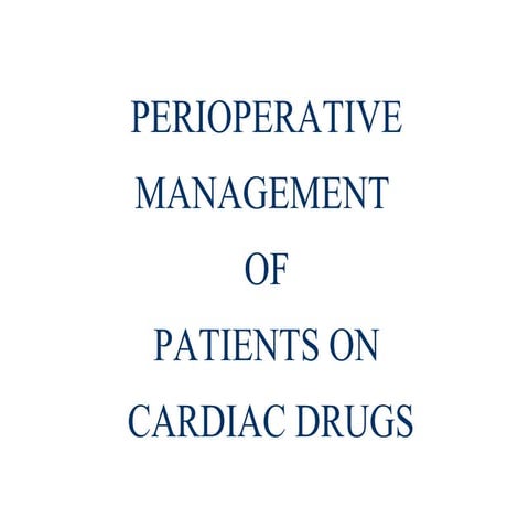 Perioperative cardiac pharmacology | PPT