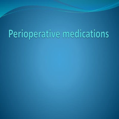 Perioperative medications --- Nun T. dela Pena | PPTX | Lung and ...