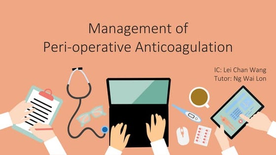 Management of Surgical Patients Receiving Anticoagulation and ...