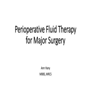 Perioperative fluid therapy for major surgery | PPSX