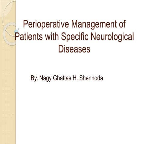 Perioperative managment of neurological patients | PPTX | Brain and ...