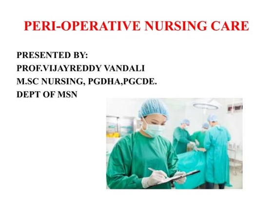 Pre, intra and post operative care | PPT